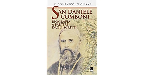 Domenico Zugliani – Biografia di Comboni a partire dagli scritti ...